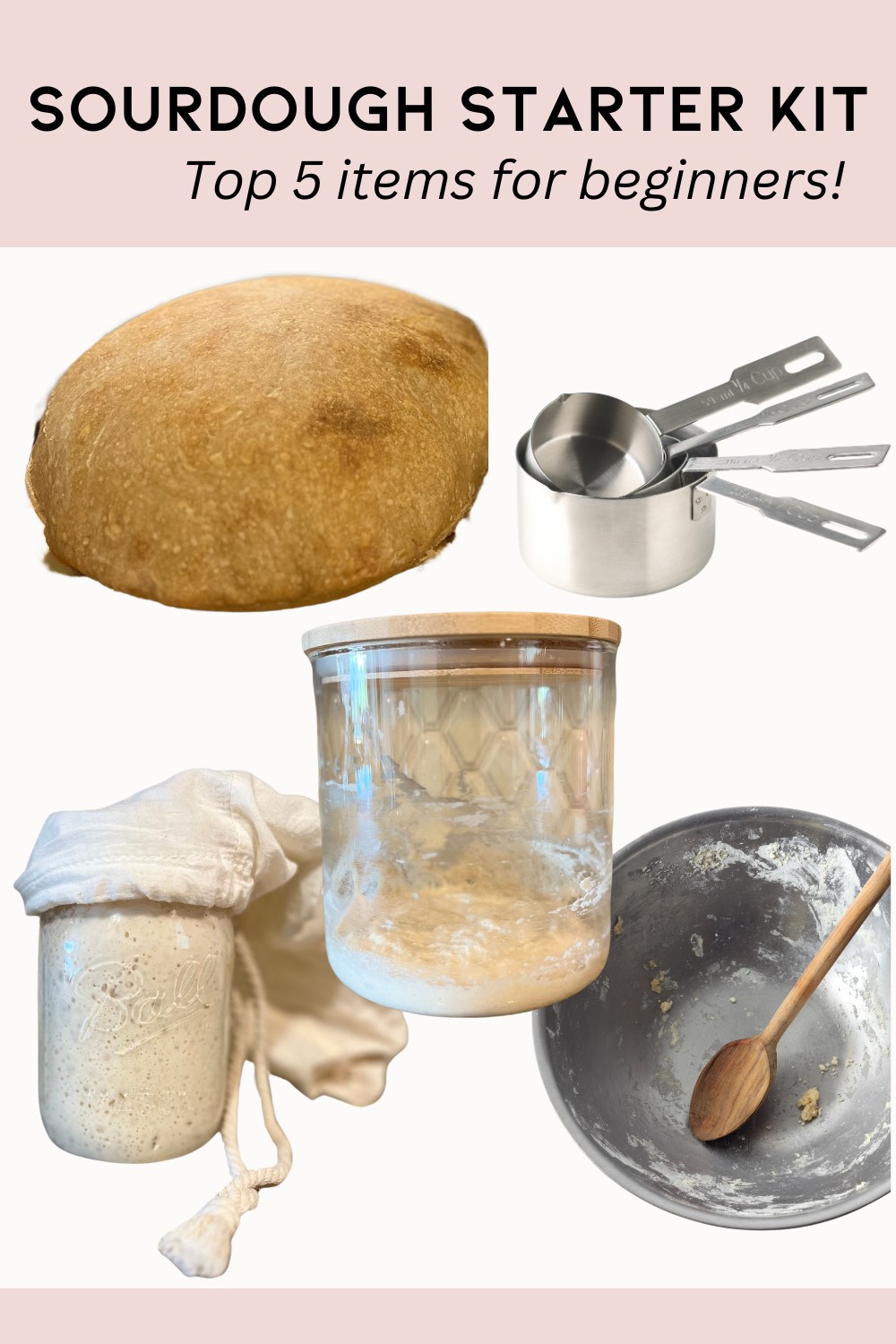 Sourdough Starter Kit - Best Items for Beginners - Rooted At Heart
