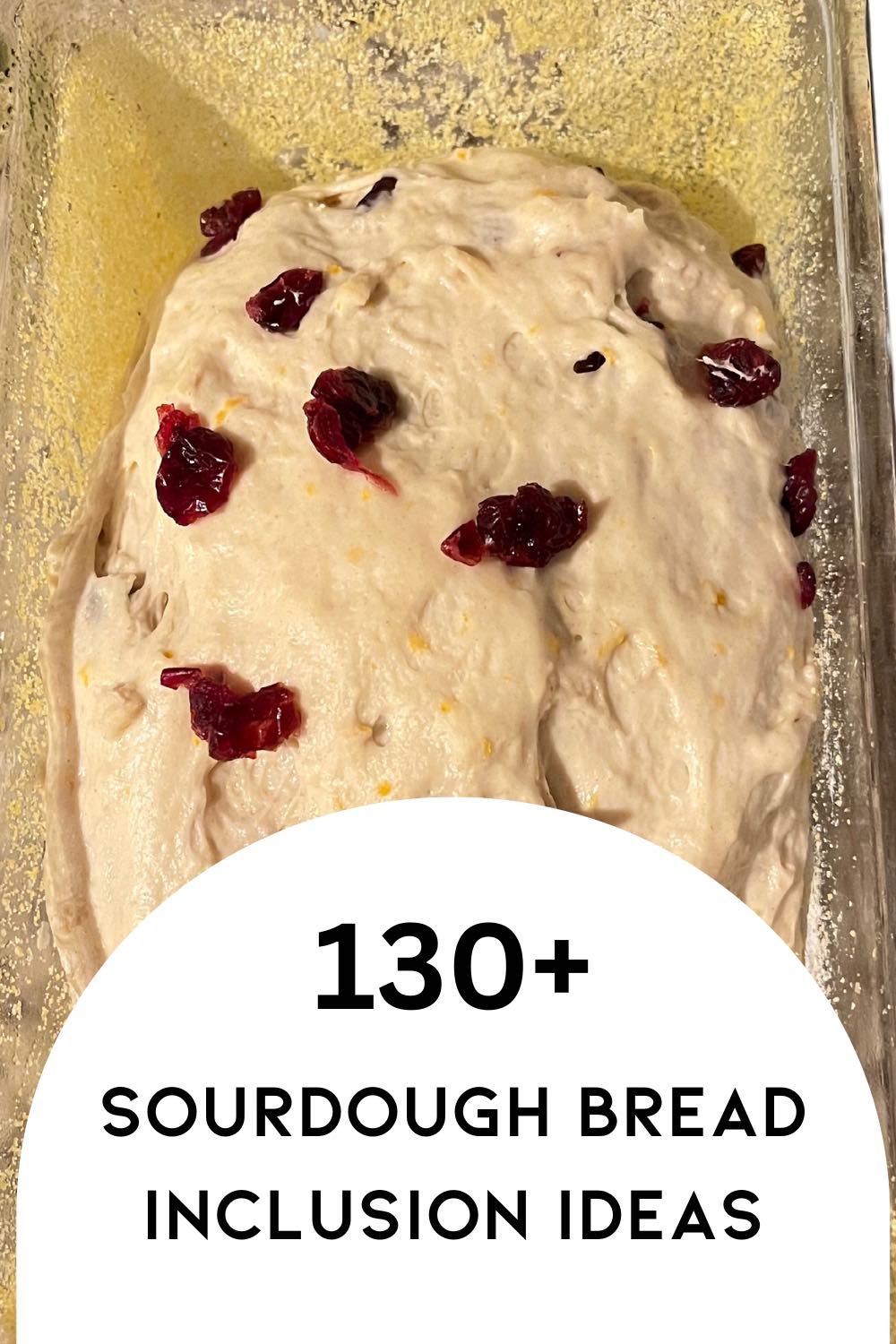 130+ Sourdough Bread Inclusions - Rooted At Heart